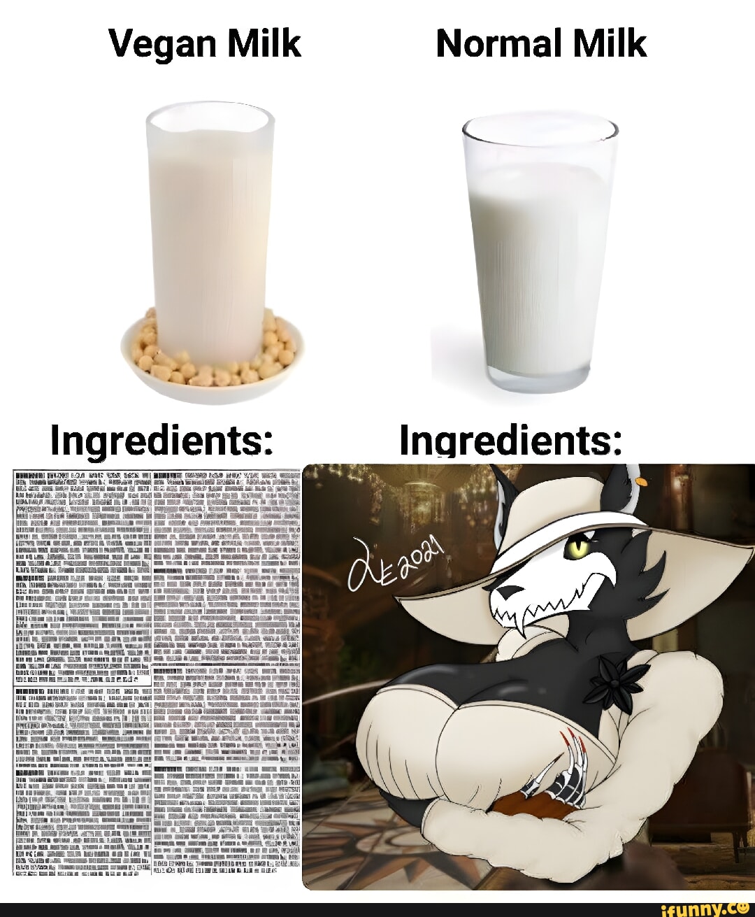 Vegan Milk Normal Milk oe Ingredients: Ingredients: - iFunny