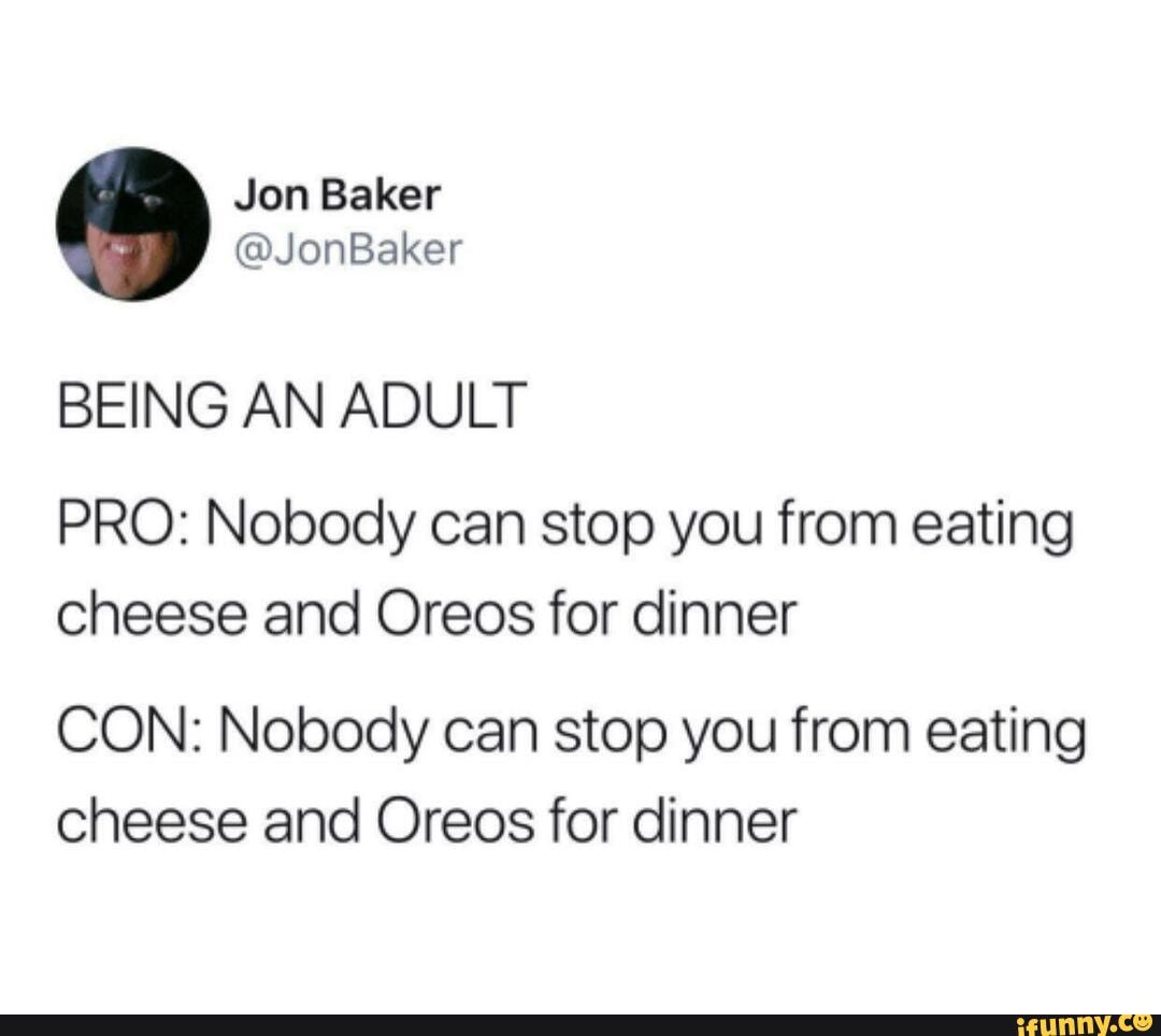 MemeDumpityDump 4.0 for you all. Enjoy, humans - Jon Baker BEING AN ...