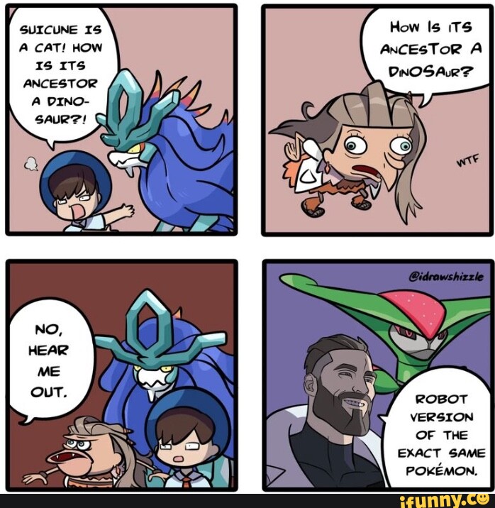 SUICUNE IS How Is iTS A CAT! HOW ANCESTOR A IS ITS ANCESTOR ROBOT ...