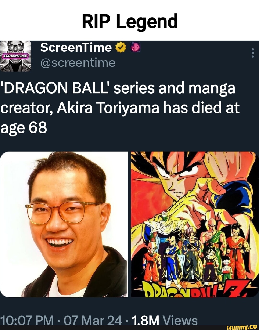RIP Legend ScreenTime @screentime 'DRAGON BALL series and manga creator ...
