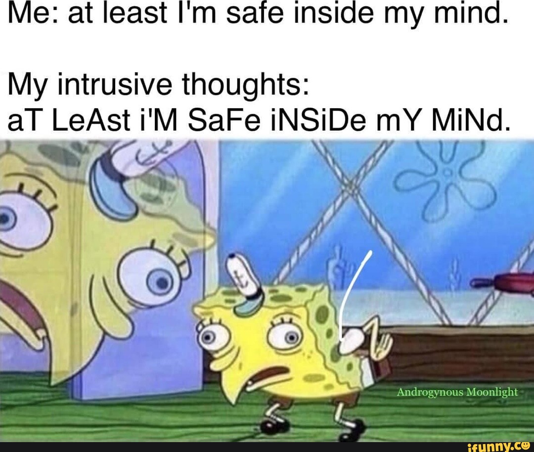 Intrusive memes. Best Collection of funny Intrusive pictures on iFunny