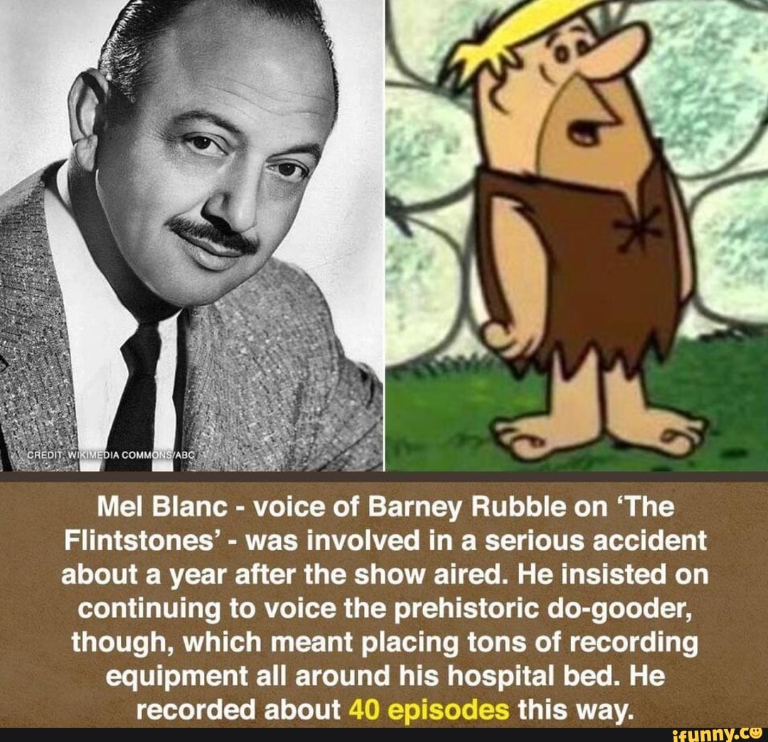 COMM Mel Blanc - voice of Barney Rubble on 'The Flintstones' - was ...