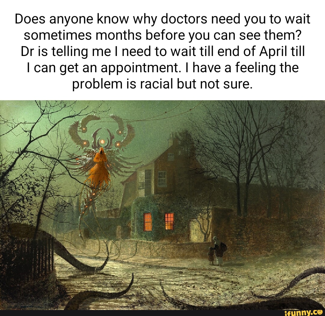 Appointment memes. Best Collection of funny Appointment pictures on iFunny