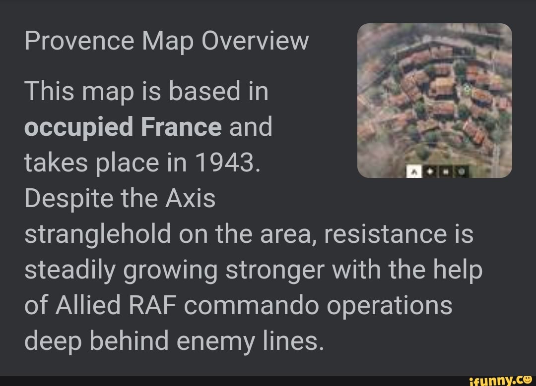 Provence Map Overview This map is based in occupied France and takes ...
