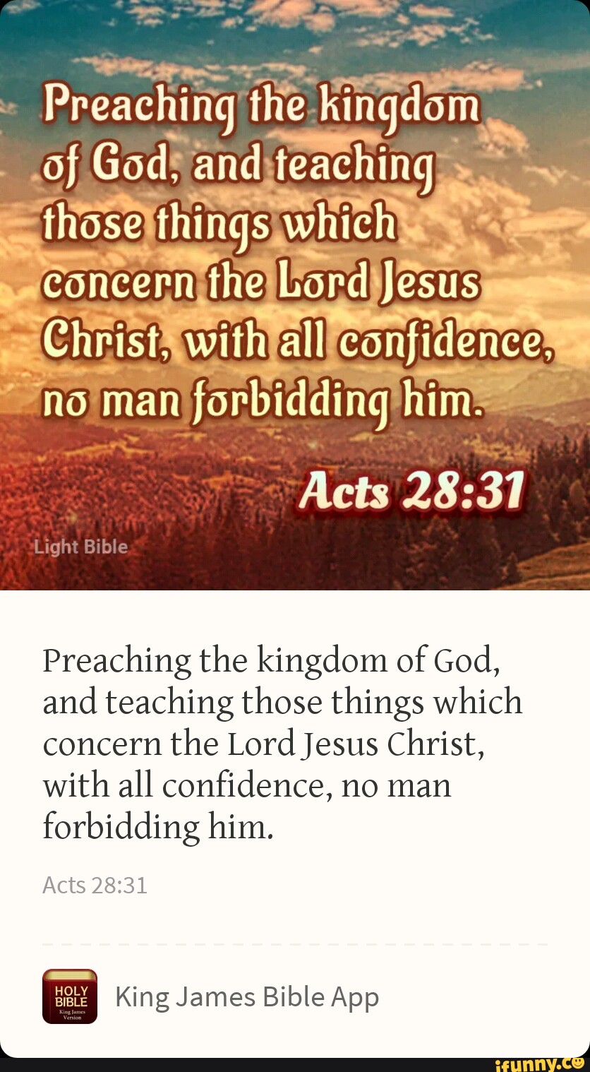 Preaching the Kingdom. .of God. ane leaching those things which concern ...