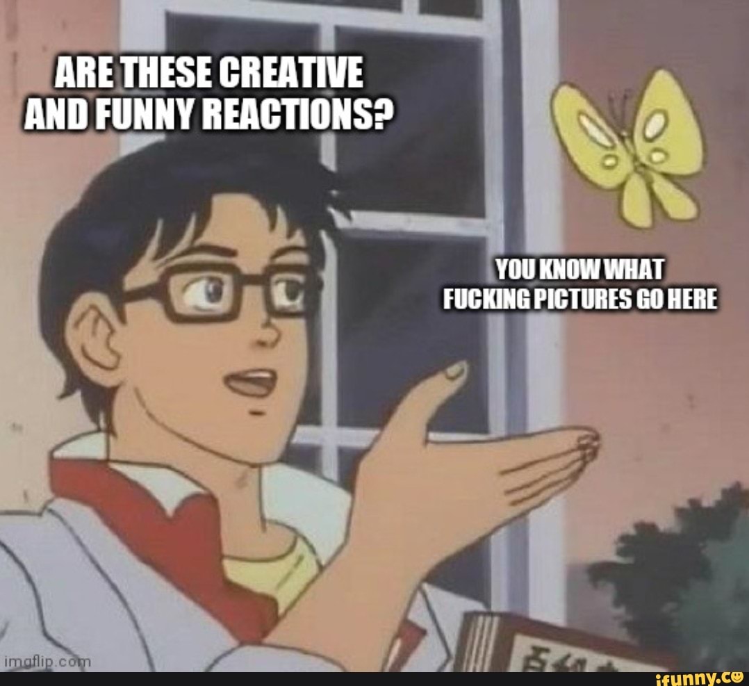 ARE THESE CREATIVE AND FUNNY os - iFunny