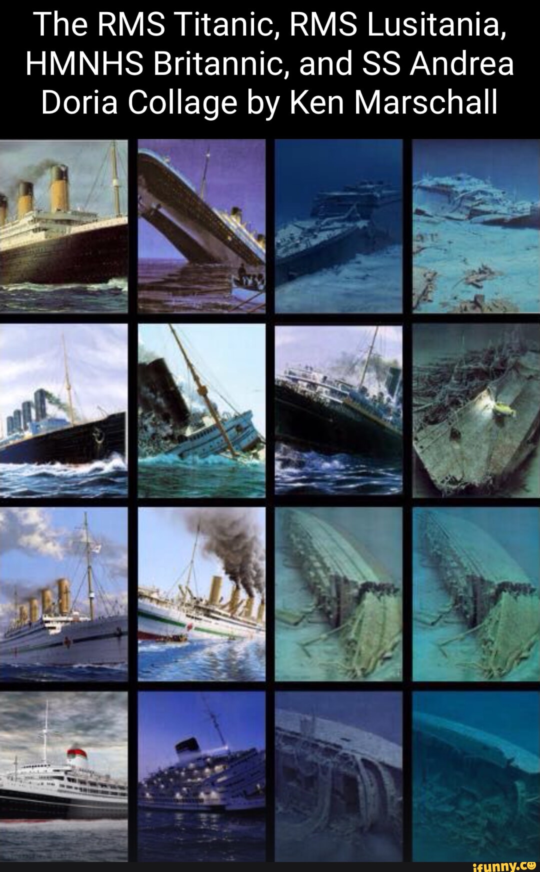 The RMS Titanic, RMS Lusitania, HMNHS Britannic, and SS Andrea Doria ...