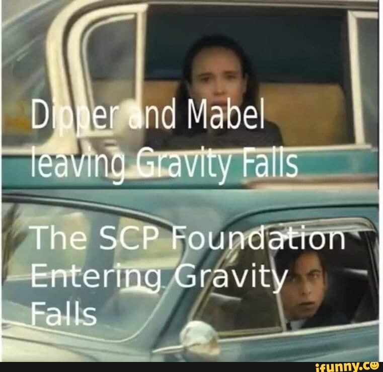 Er and Mabel leaving Gravity Fars The SCP Foundation Entering Gravity ...