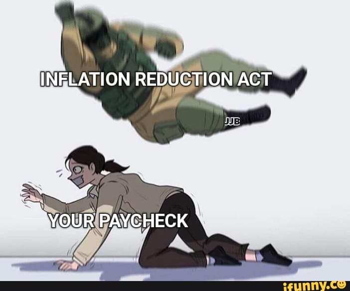 INFLATION REDUCTION ACT ENG "YOUR PAYCHECK - iFunny