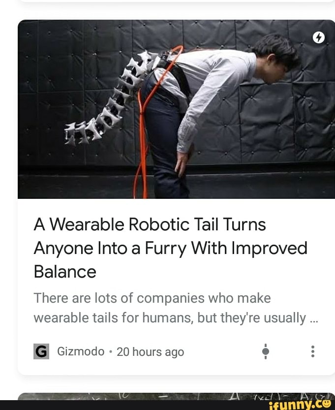 A Wearable Robotic Tail Turns Anyone Into a Furry With Improved Balance ...