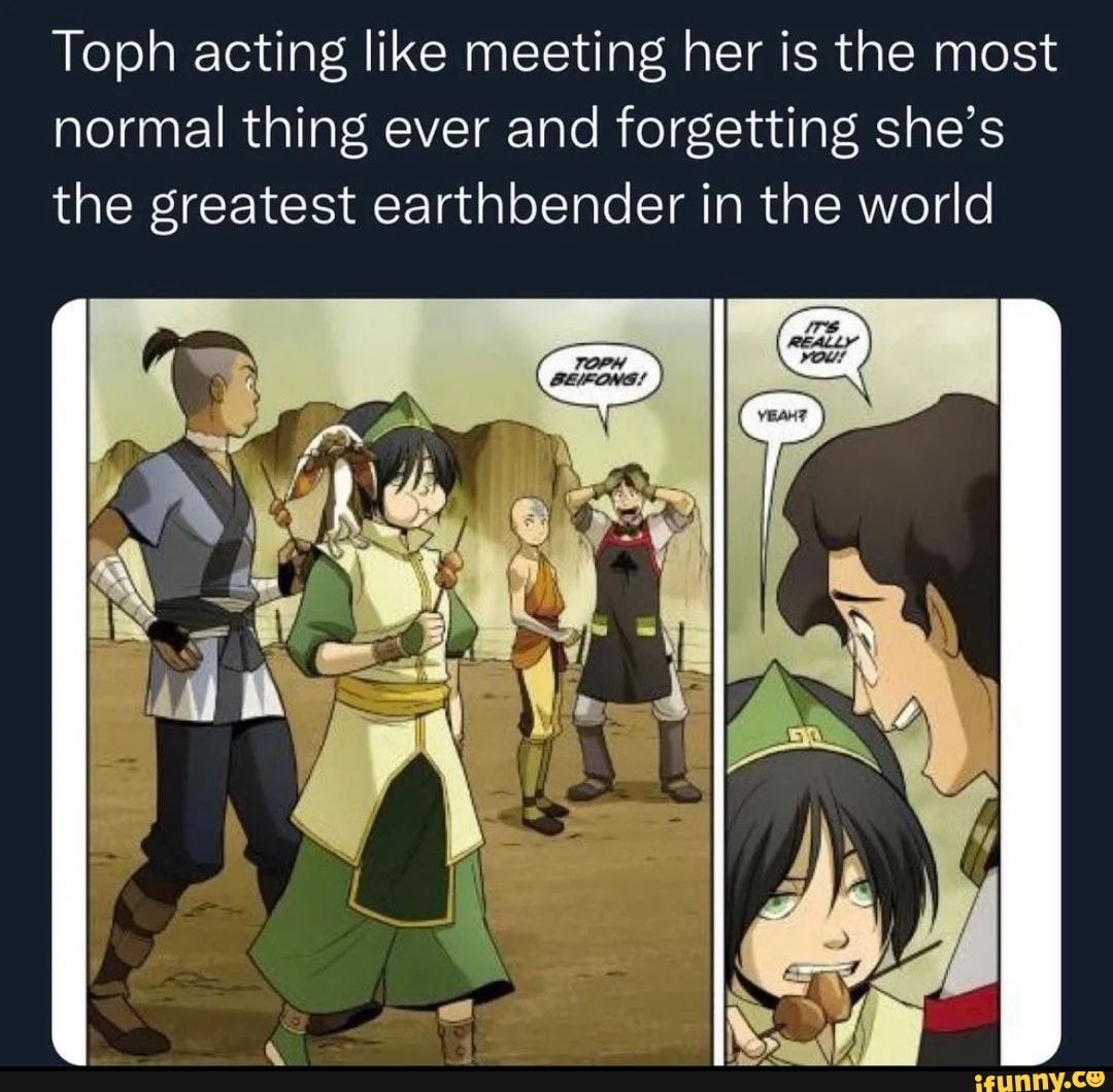 Earthbender memes. Best Collection of funny Earthbender pictures on iFunny