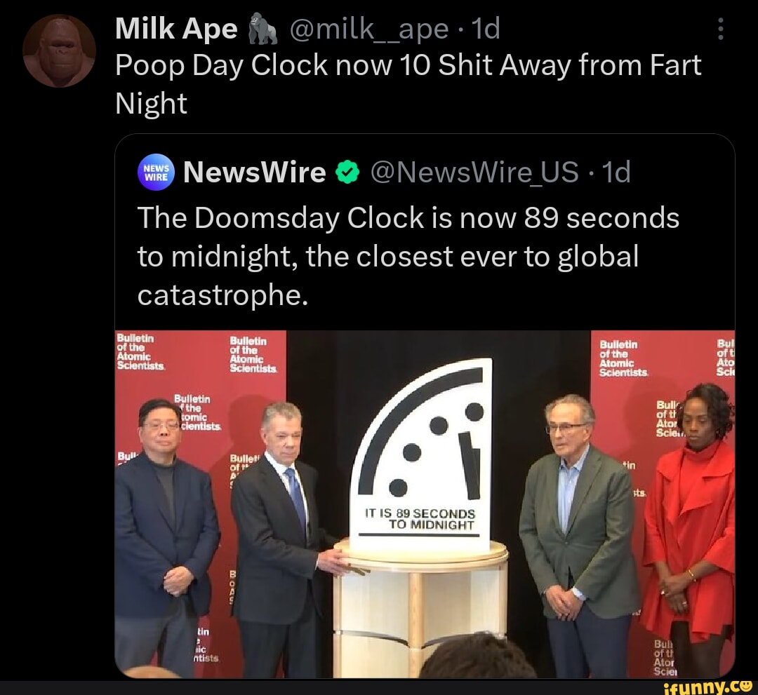 Milk Ape @milk__ape id Poop Day Clock now 10 Shit Away from Fart Night ...