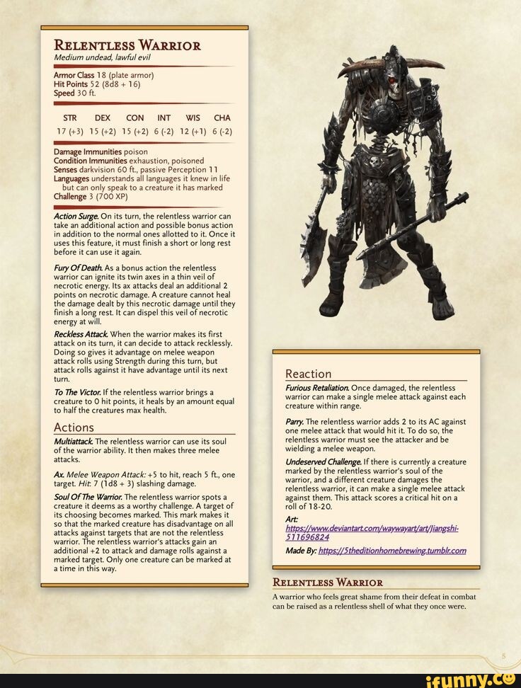 RELENTLESS WARRIOR 'Medium undead, awful evil 'Armor Class 18 (plate ...