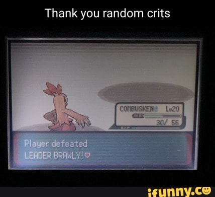 Thank you random crits - iFunny