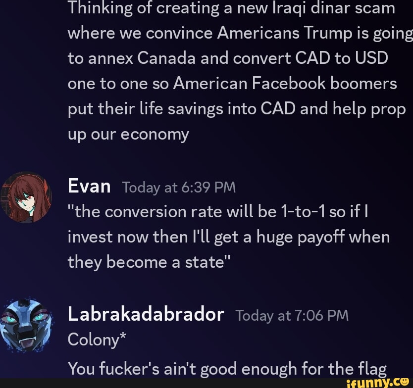 Thinking of creating a new Iraqi dinar scam where we convince Americans ...