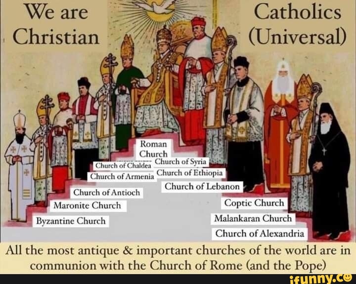 Catholics (Universal) We are Christian Roman Church Church of Antioch ...