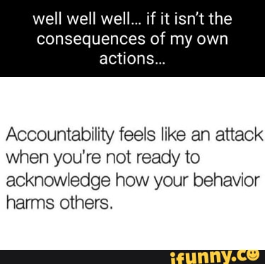 Accountability memes. Best Collection of funny Accountability pictures ...