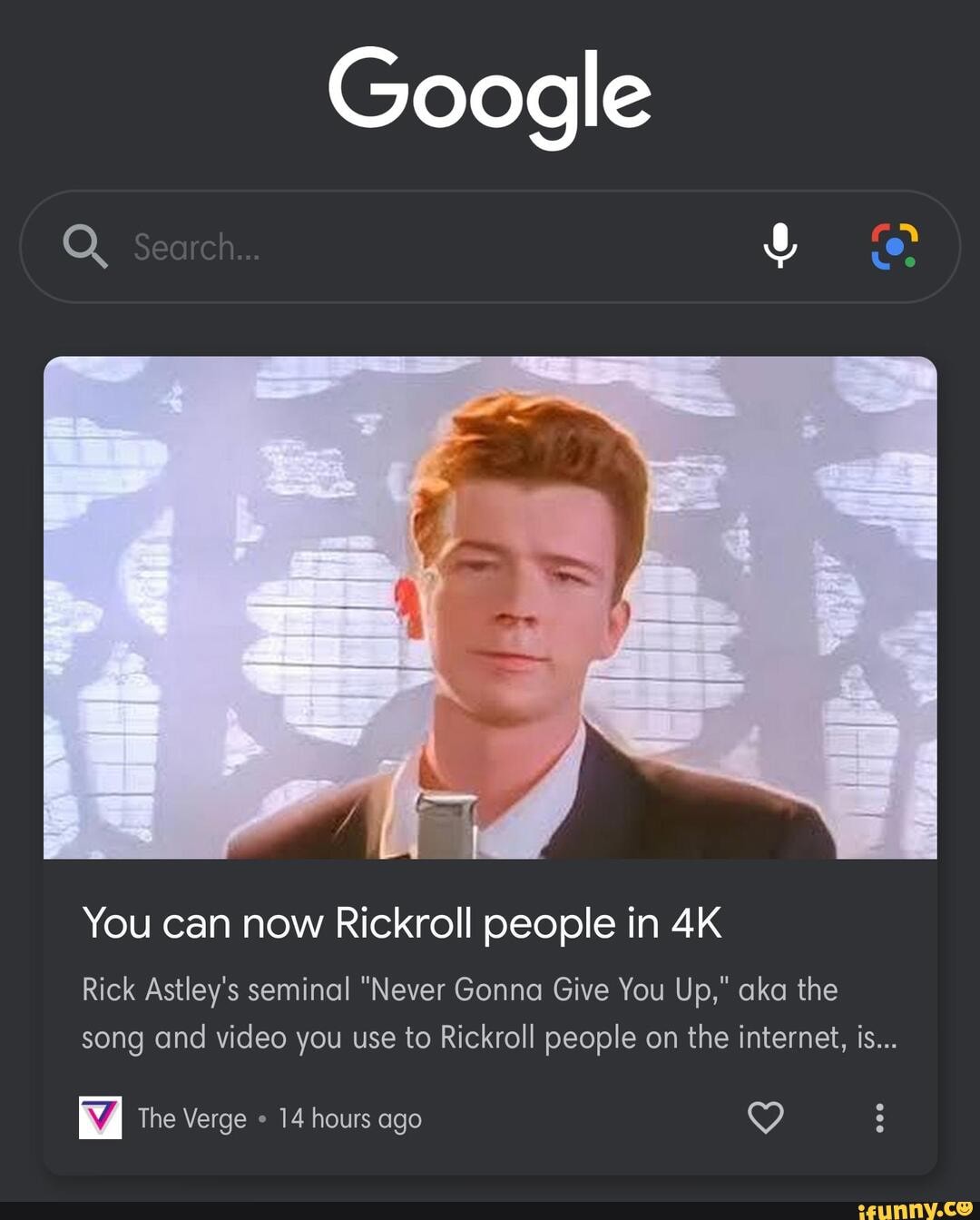 Google You can now Rickroll people in Rick Astley's seminal "Never ...