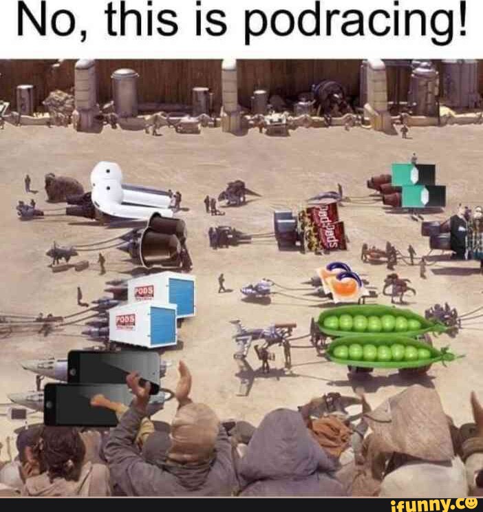 No, this is podracing! - iFunny