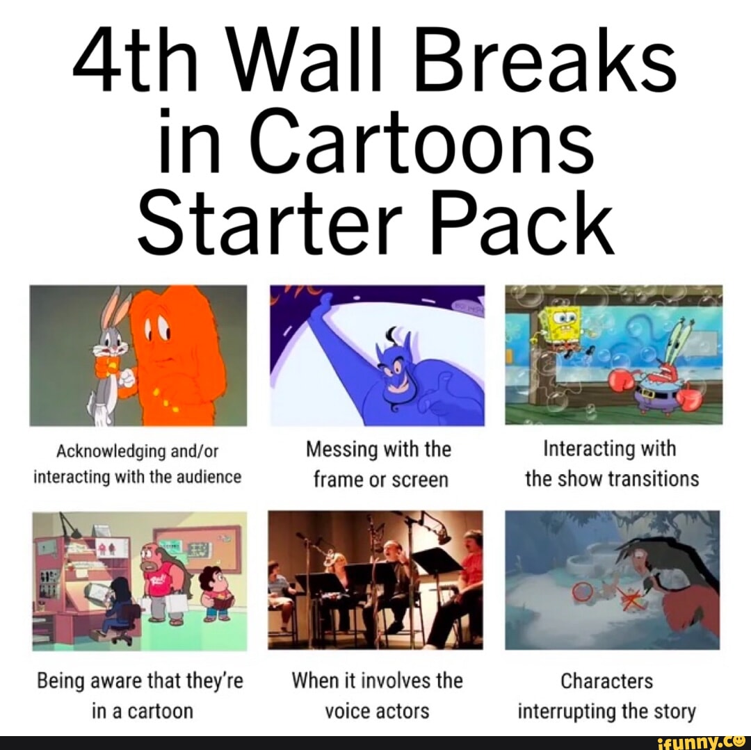 Ath Wall Breaks in Cartoons Starter Pack Acknowledging Messing with the ...