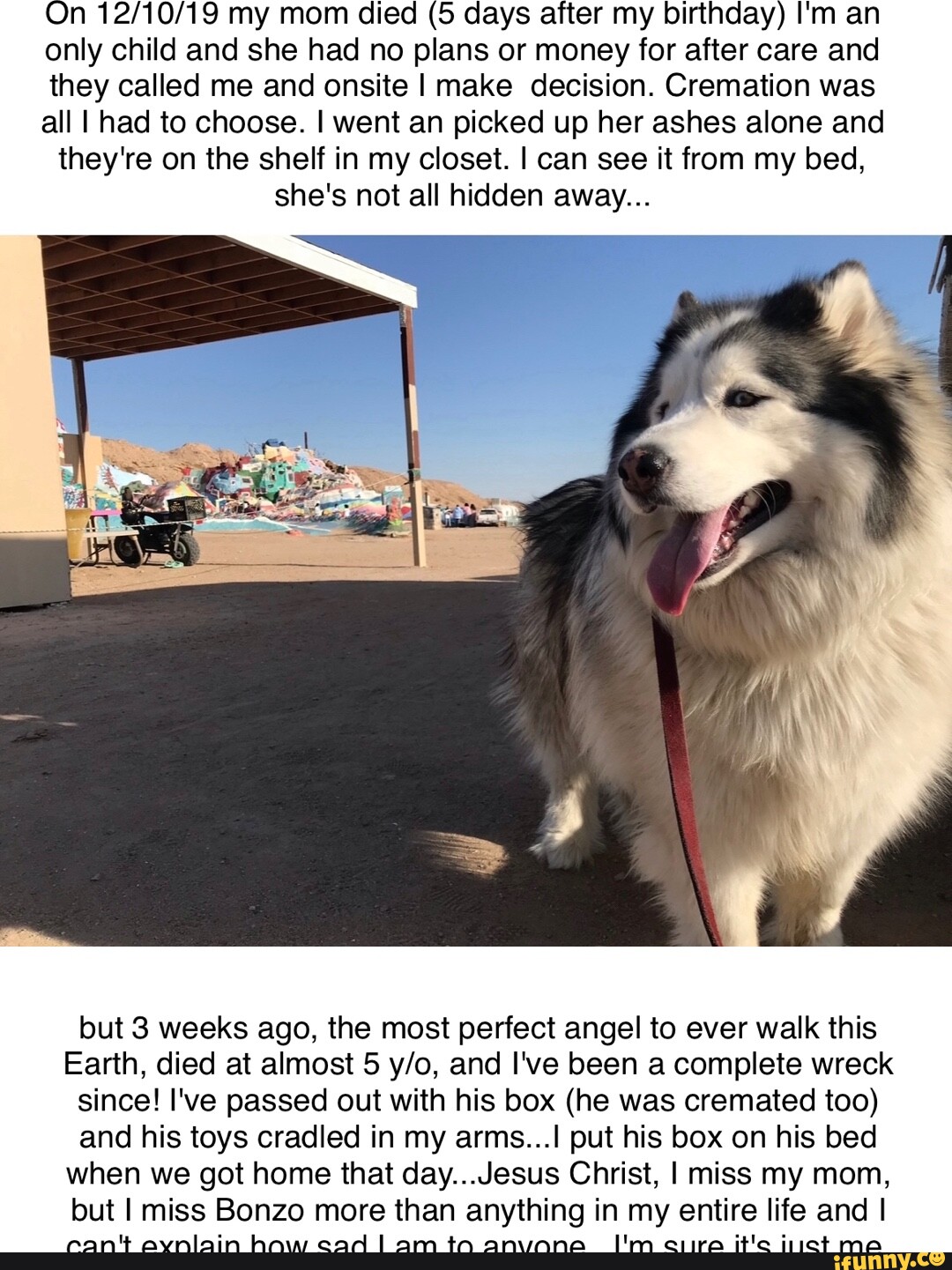 On my mom died (5 days after my birthday) I'm an only child and she had ...