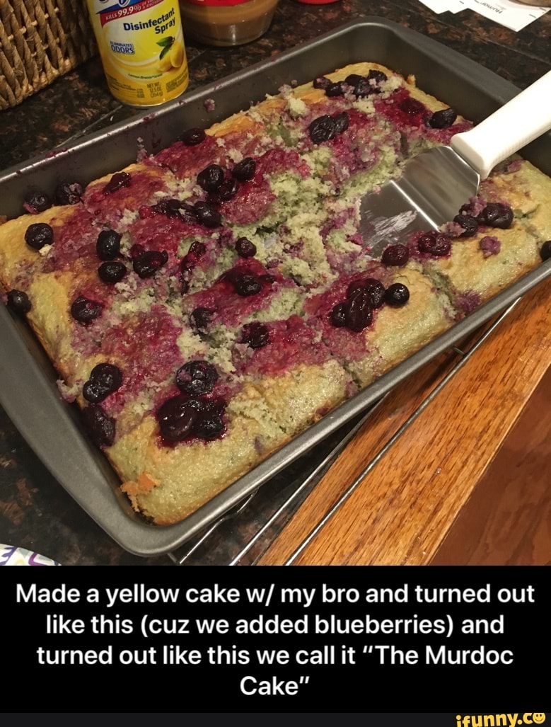 Made a yellow cake w/ my bro and turned out like this (cuz we added ...