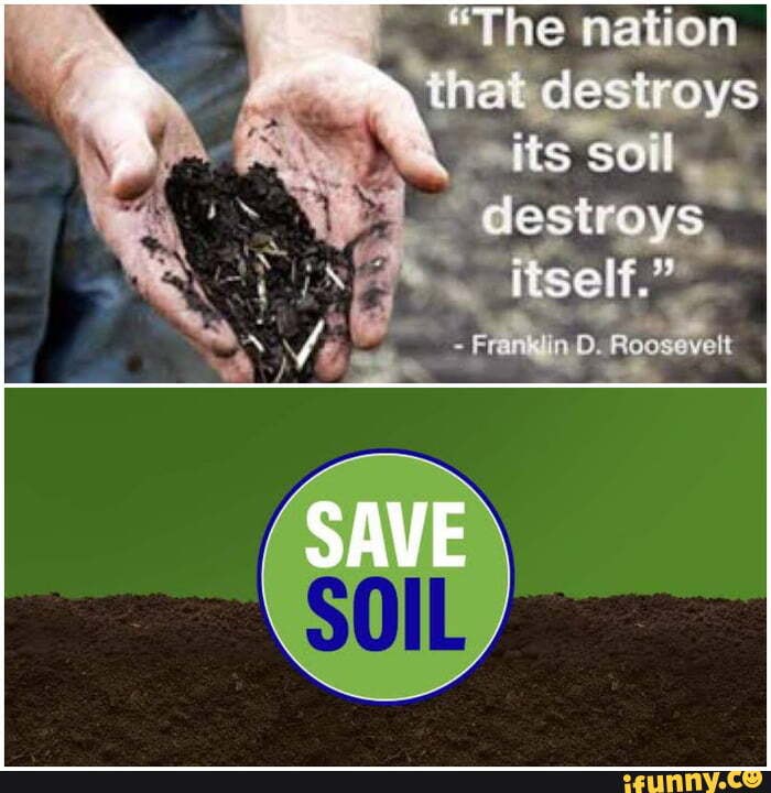 Save_soil memes. Best Collection of funny Save_soil pictures on iFunny