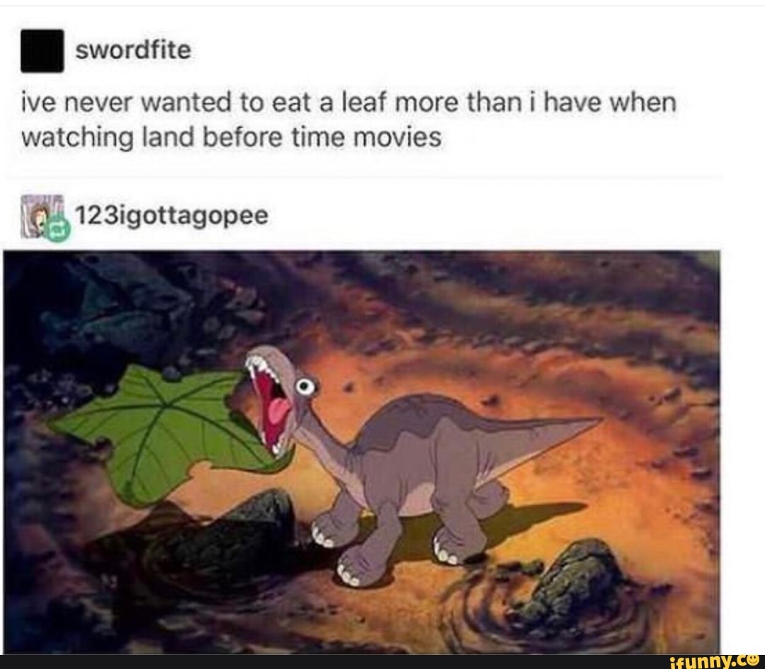 Ive never wanted to eat a leaf more than i have when watching land ...