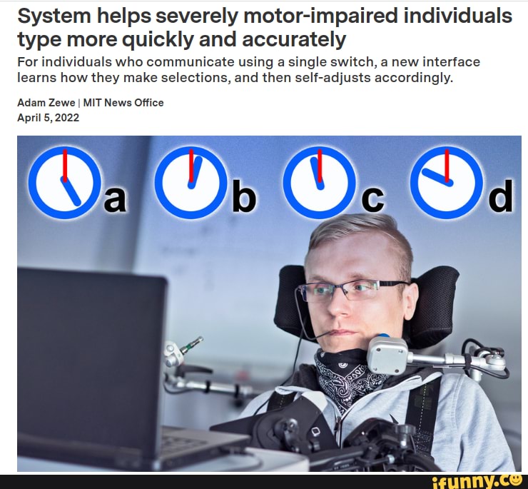 System helps severely motor-impaired individuals type more quickly and ...