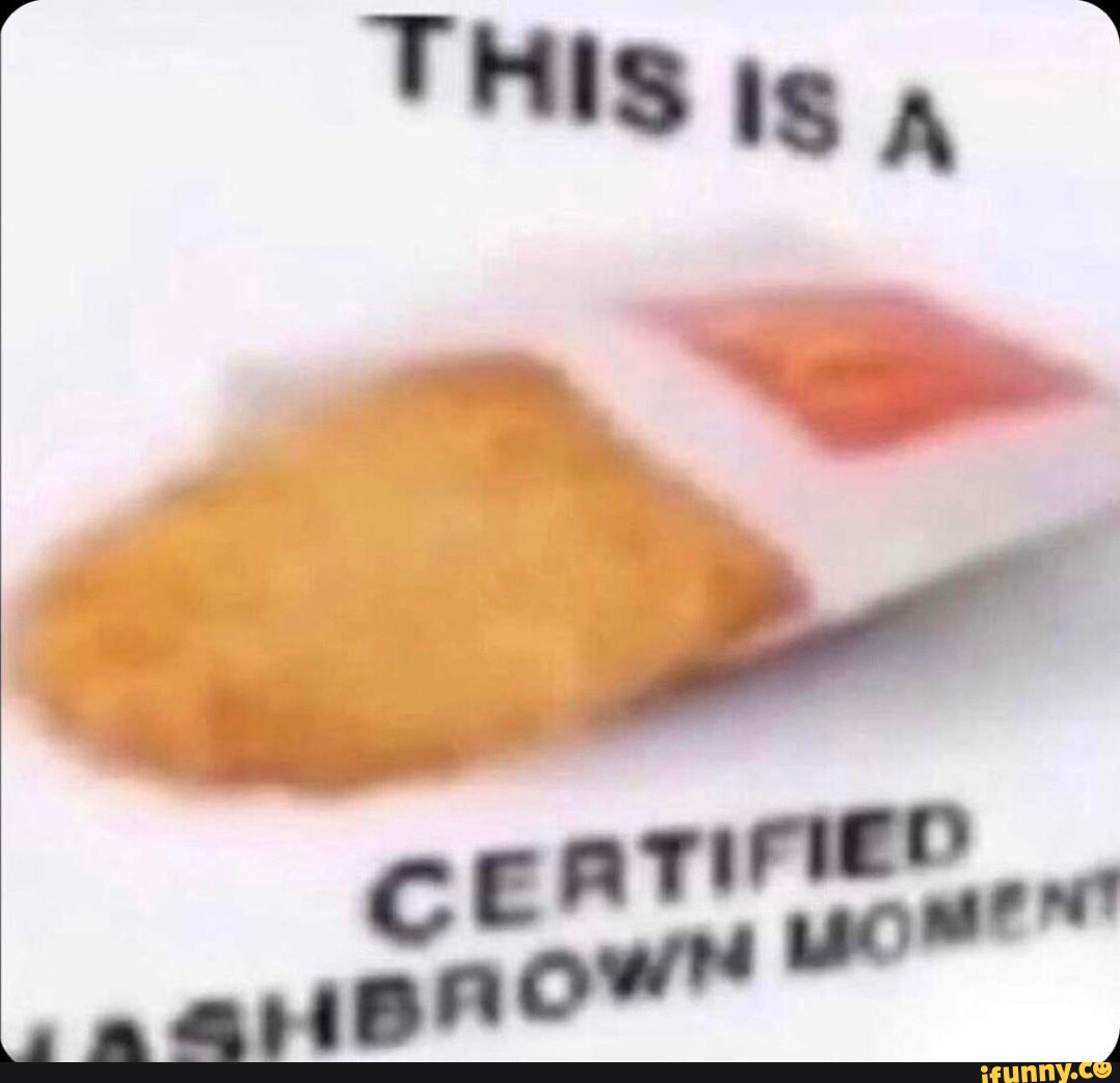 Hashbrowns memes. Best Collection of funny Hashbrowns pictures on iFunny