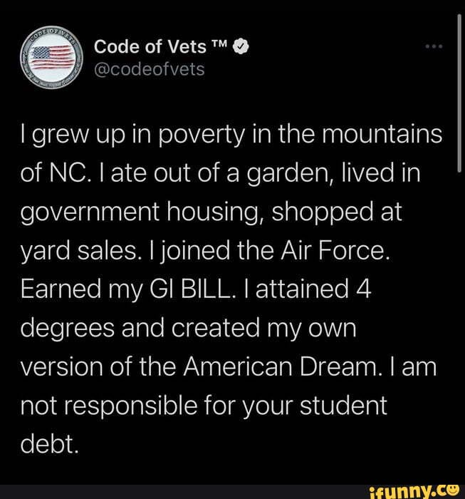 Code of Vets @ I grew up in poverty in the mountains of NC. I ate out ...