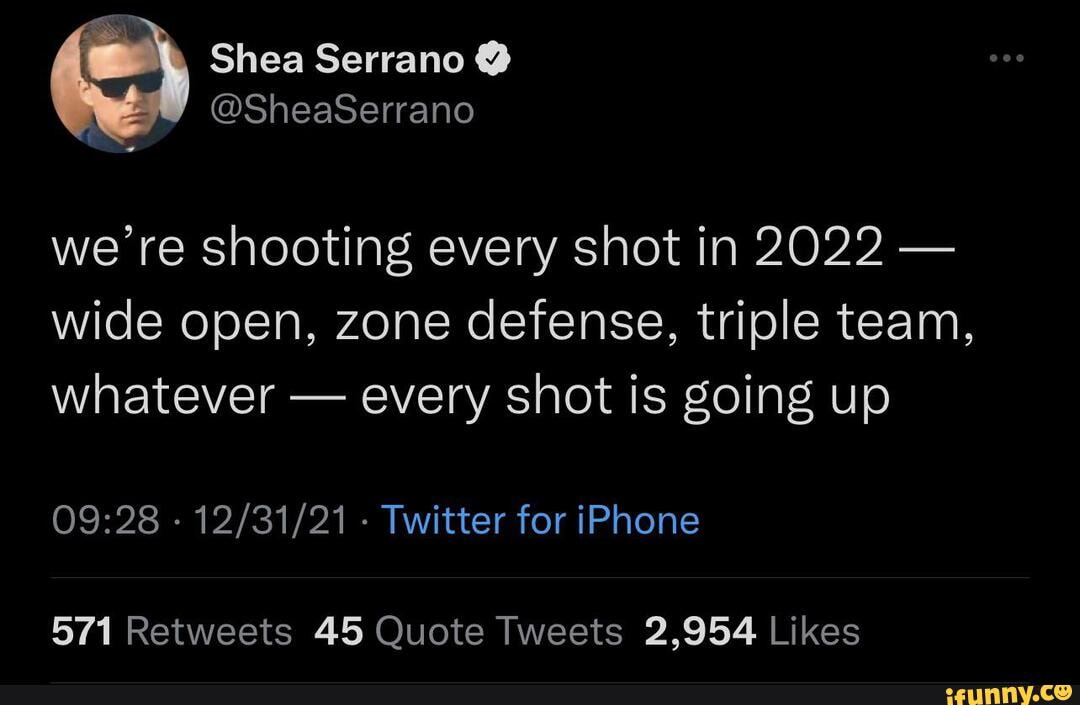 We' re shooting every shot in 2022 - wide open, zone defense, triple ...