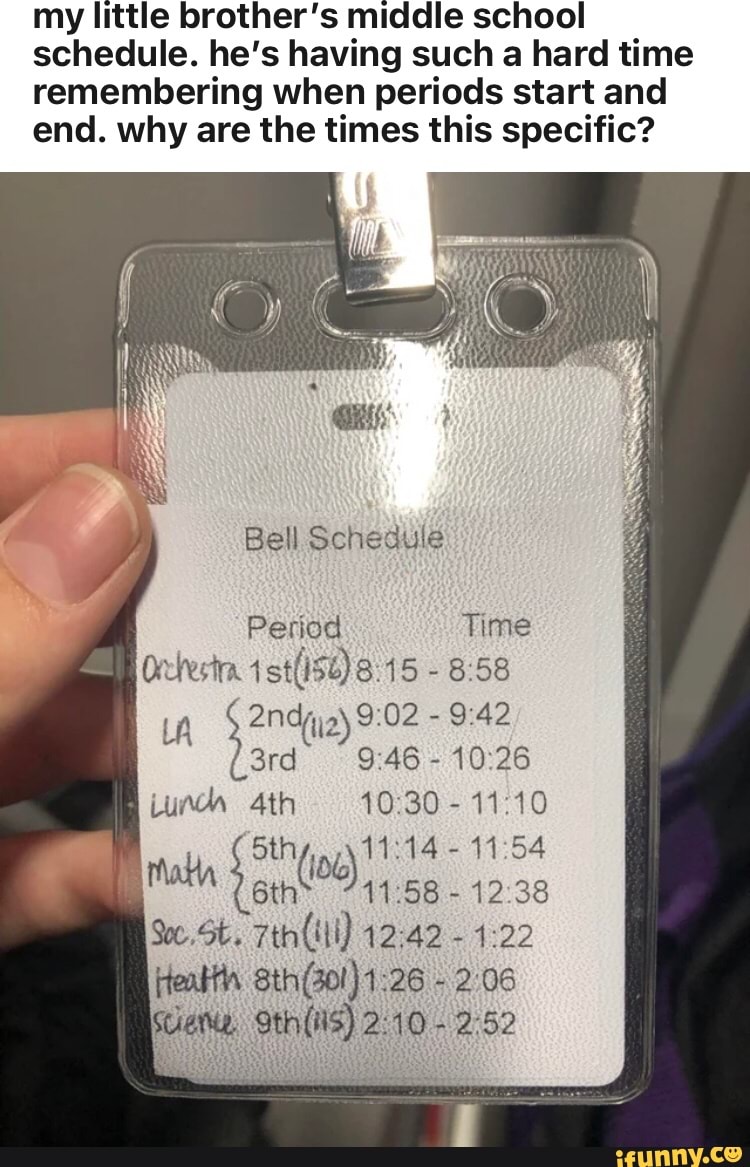 My little brother's middle school schedule. he's having such a hard ...