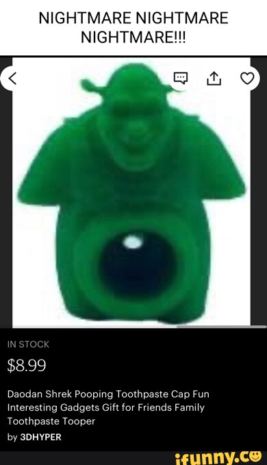 NIGHTMARE NIGHTMARE NIGHTMARE! N STOCK $8.99 Daodan Shrek Pooping ...