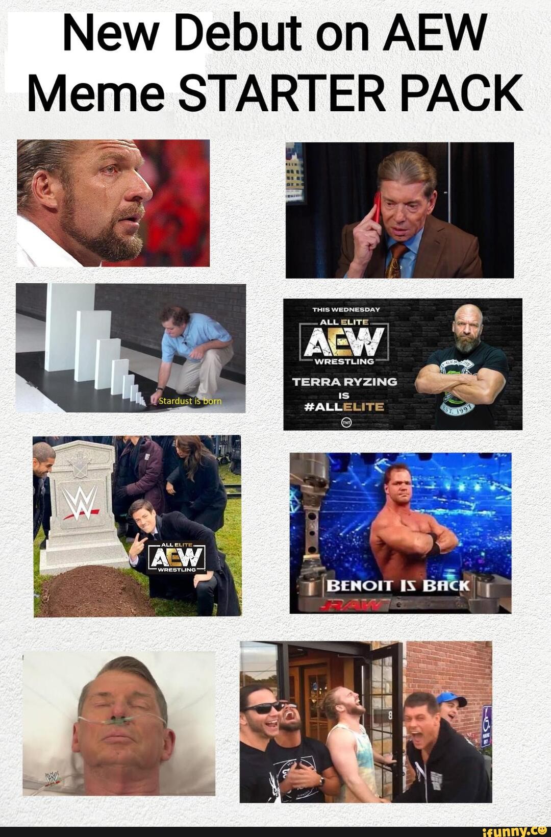 New Debut on AEW Meme STARTER PACK ALL ELITE AW WRESTLING TERRA RY ZING ...