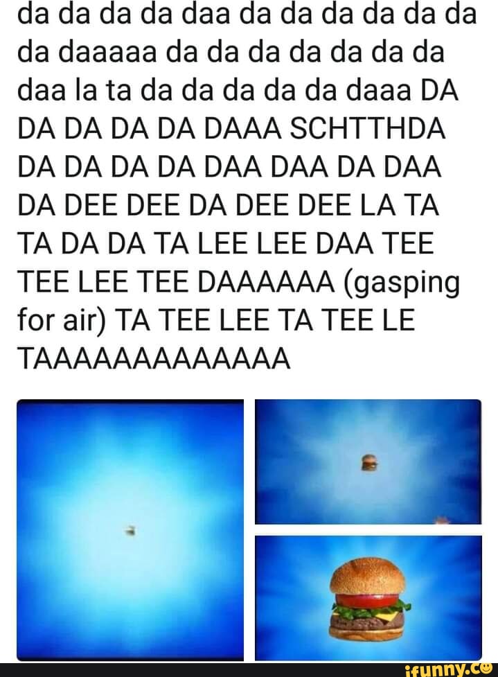 Daaaaa memes. Best Collection of funny Daaaaa pictures on iFunny