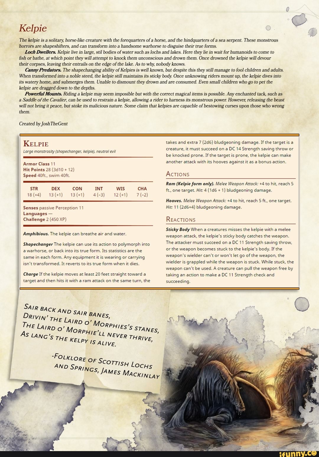 Kelpie The kelpie is a solitary, -like creature with the forequarters ...