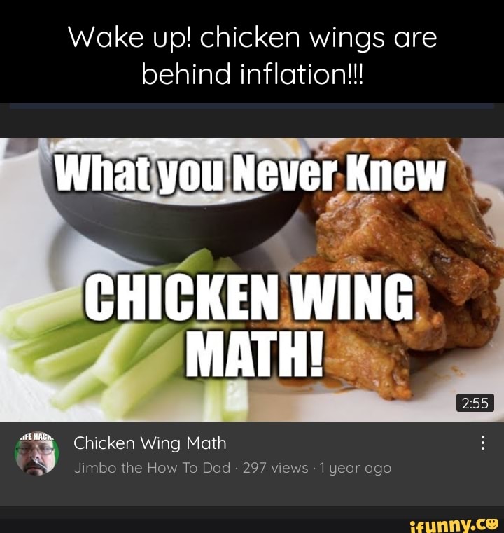 Wake up! chicken wings are behind inflation!!! What you Never Knew ...
