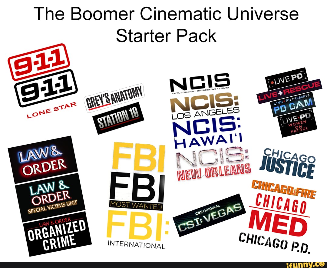 The Boomer Cinematic Universe Starter Pack NCIS ANGELES CHICA GO wei ...
