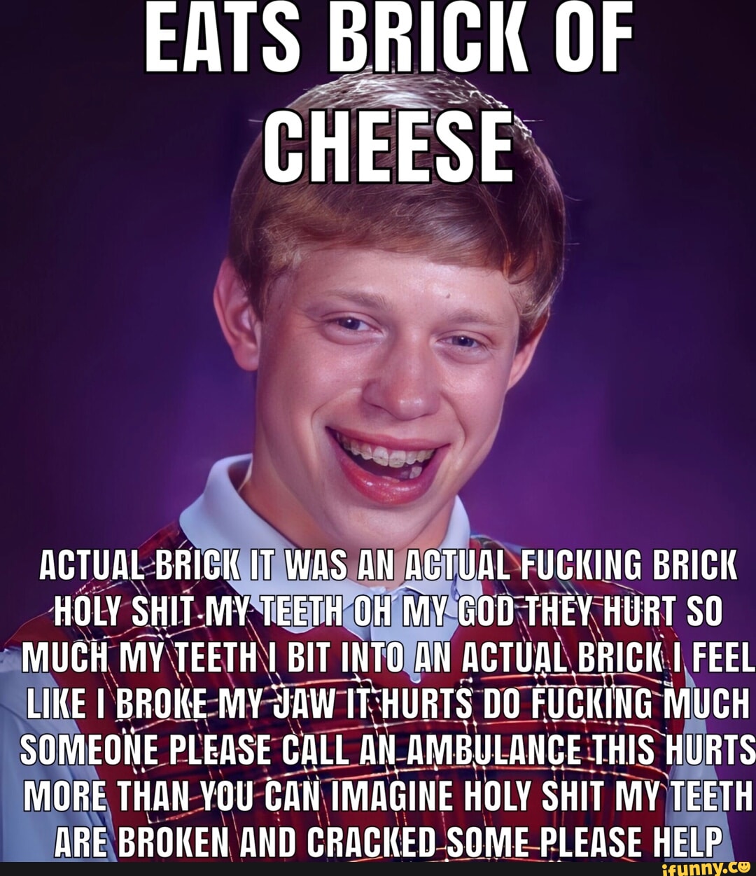 Actualbrick memes. Best Collection of funny Actualbrick pictures on iFunny