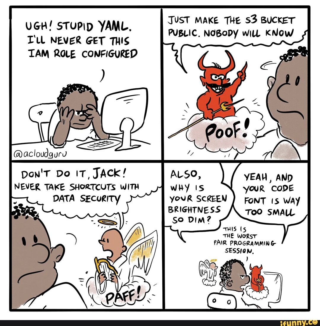 UGH! STUPID YAML, NEVER GET THIS TAM ROLE CONFIGURED @acloudguru Don'T ...