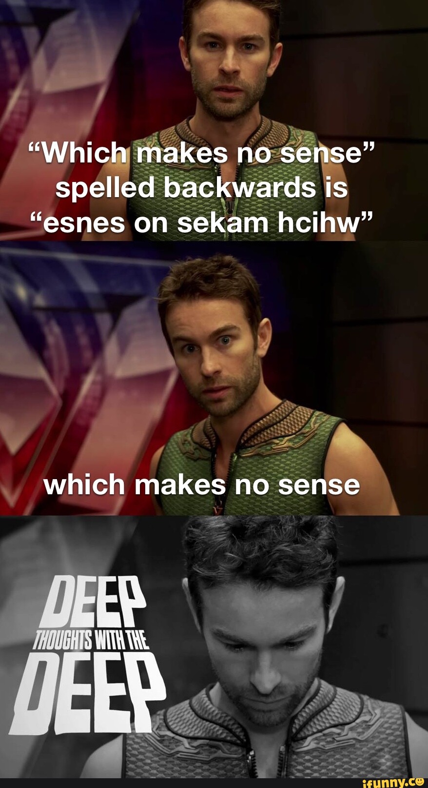Which Makes No Sense Spelled Backwards Is Esnes On Sekam Hcihw Which Makes No Sense If Ifunny