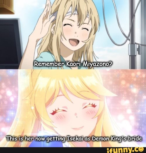 Remember Kaori pitisis her now getting Isekai as Demon King's bride "Ww ...