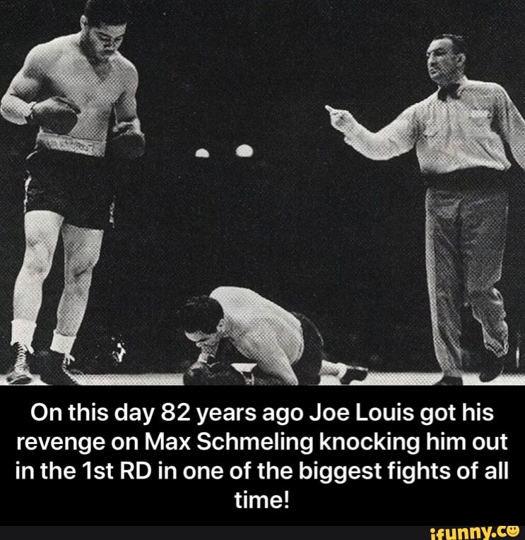 On this day 82 years ago Joe Louis got his revenge on Max Schmeling ...