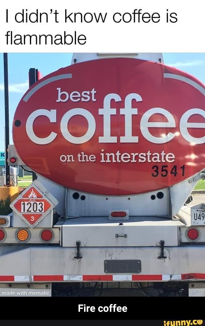 I didn't know coffee is flammable Fire coffee - Fire coffee - iFunny