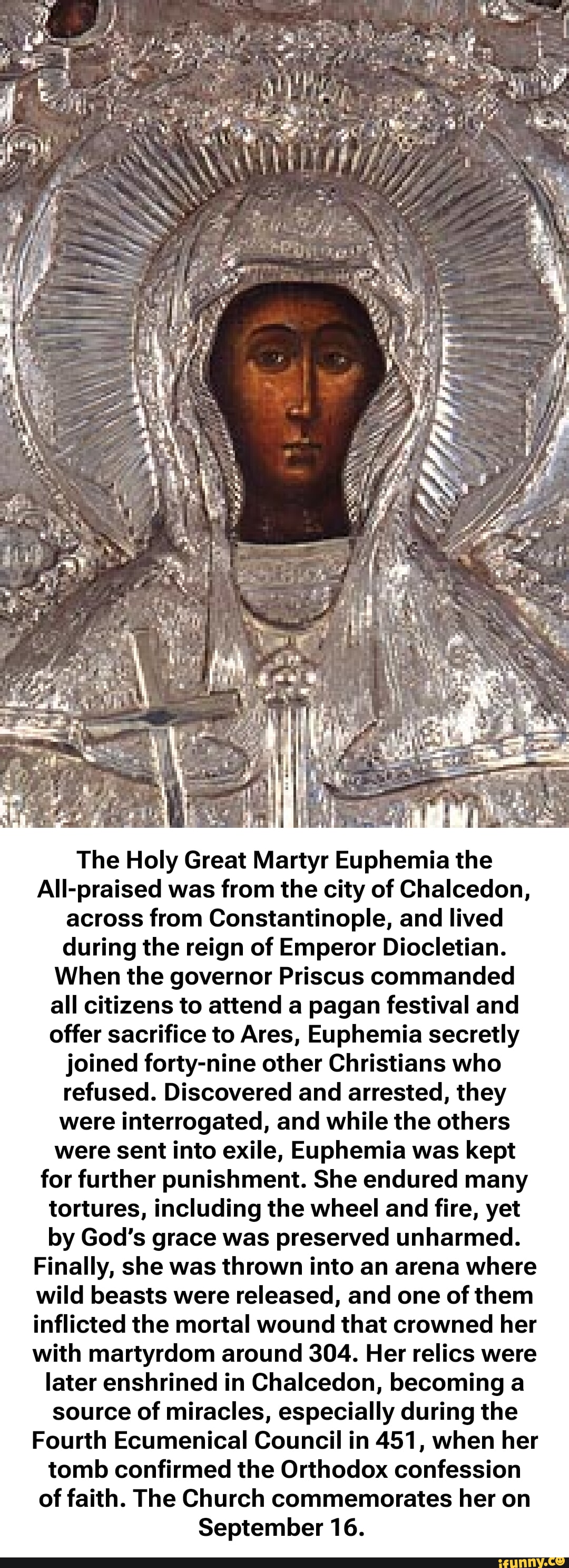 The Holy Great Martyr Euphemia the All-praised was from the city of ...