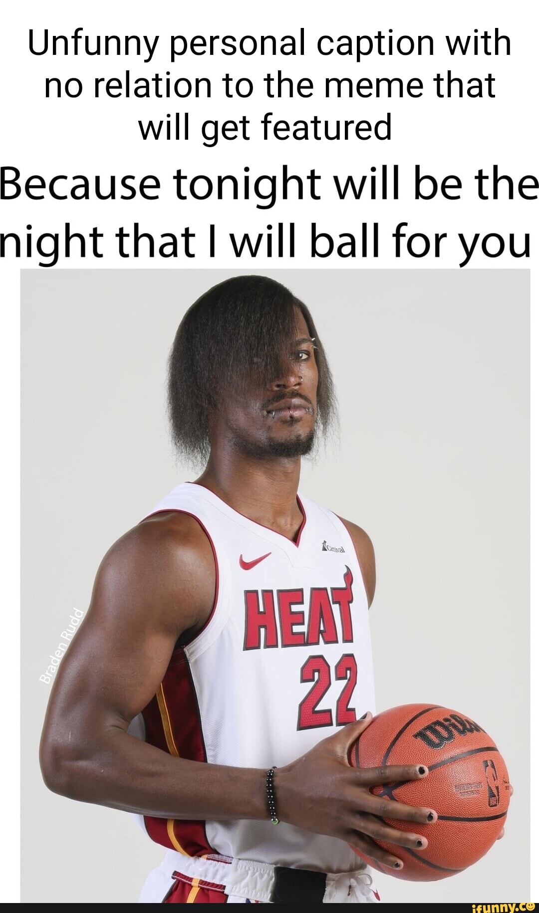 Unfunny personal caption with no relation to the meme that will get ...