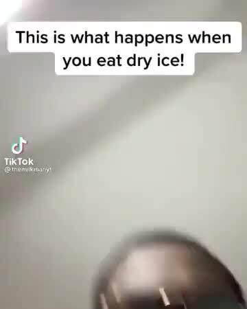 This is what happens when you eat dry ice! - )