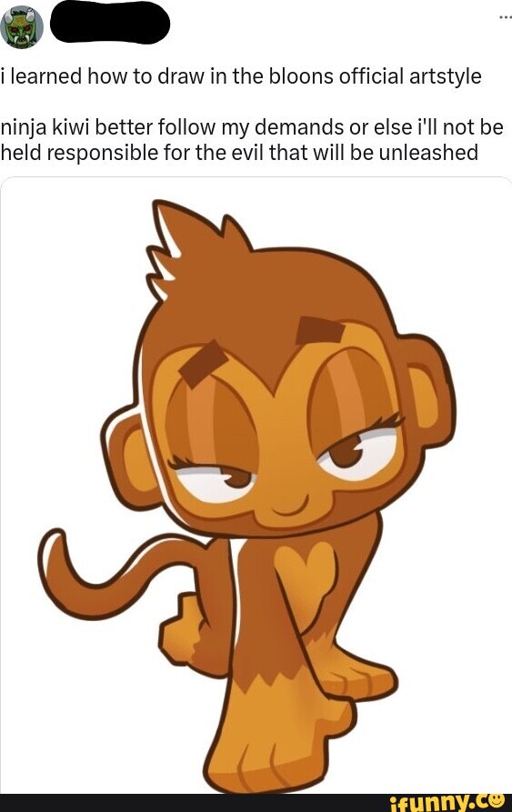 I learned how to draw in the bloons official artstyle ninja kiwi better ...