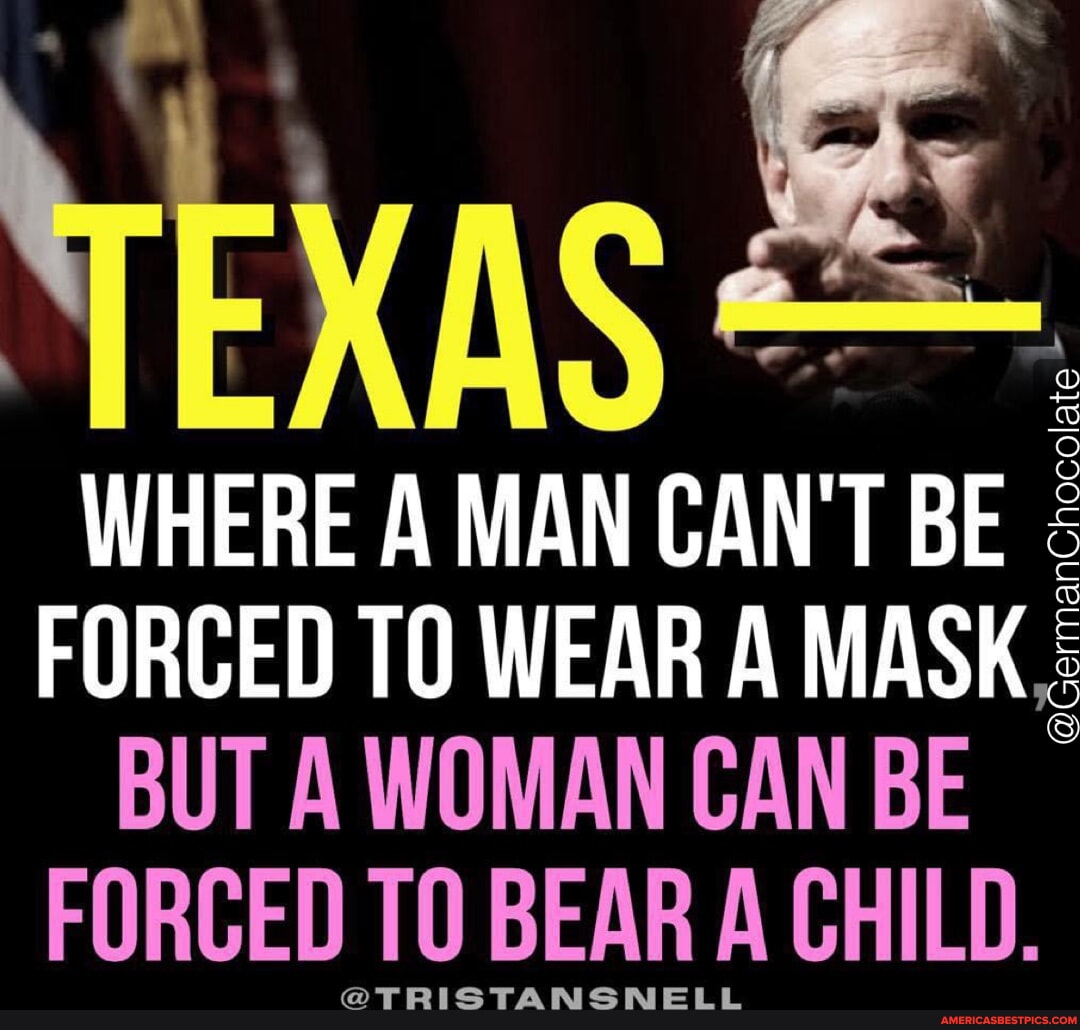 WHERE A MAN CAN'T BE FORCED TO WEAR A MASK BUT A WOMAN CAN BE FORCED ...